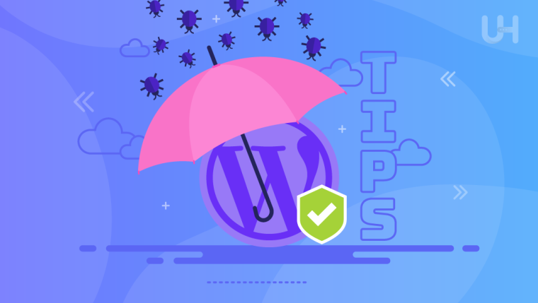 12 Tips for Securing WordPress Against Viruses | UltaHost Blog 12 Tips for Securing WordPress Against Viruses | UltaHost Blog