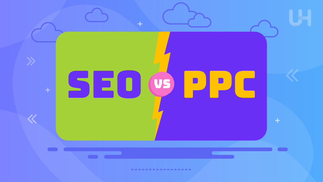 SEO y PPC, ¿cuál es mejor para el crecimiento empresarial? | UltaHost Blog