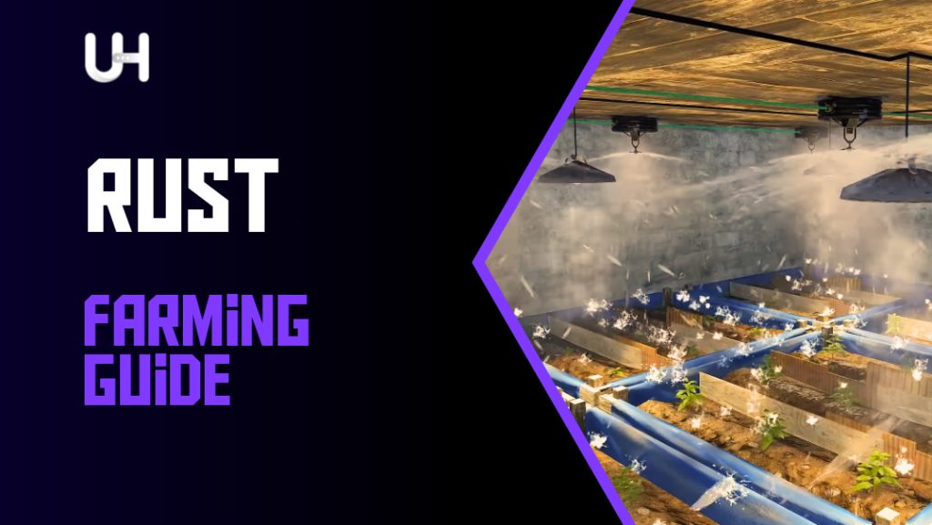 Easy Farming in Rust: How to Grow Crops and Make Scrap | UltaHost Blog