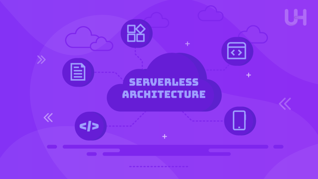 Serverless Architecture: Advantages and Disadvantages | UltaHost Blog