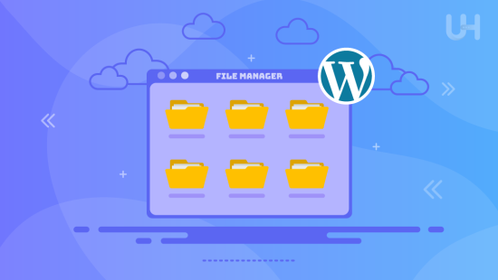5 Best WordPress File Manager Plugins | UltaHost Blog