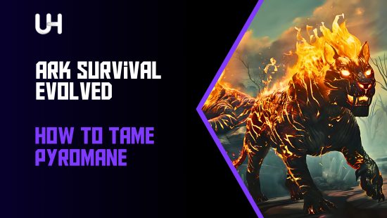 How to Tame the New Pyromane in ARK: Survival Evolved | UltaHost Blog