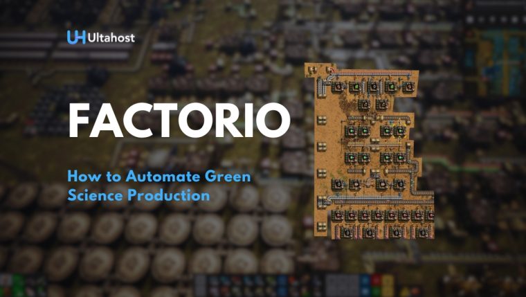 How to Automate Green Science Production in Factorio | UltaHost Blog
