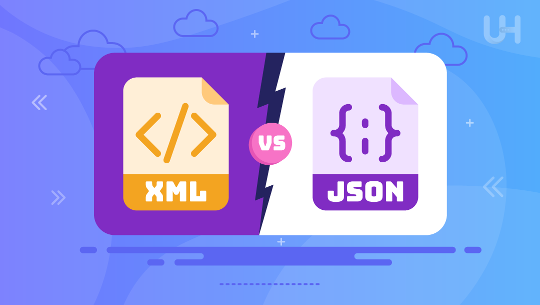 XML so với JSON: So sánh các định dạng trao đổi dữ liệu | UltaHost Blog