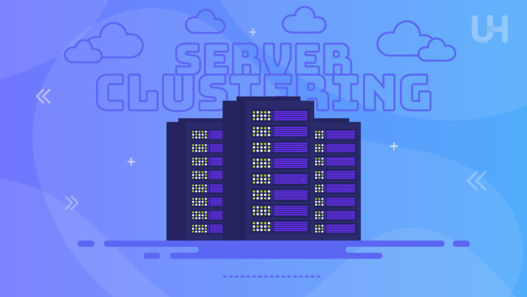 What Is Server Clustering And How Does It Work Ultahost Blog 