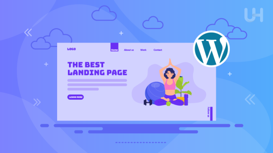 5 Best Landing Page WordPress Themes | UltaHost Blog
