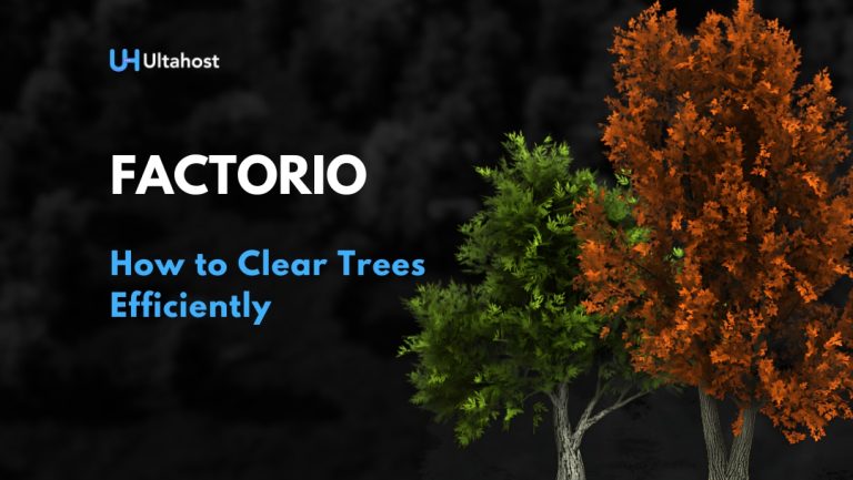 Factorio - How To Clear Trees Efficiently | UltaHost Blog