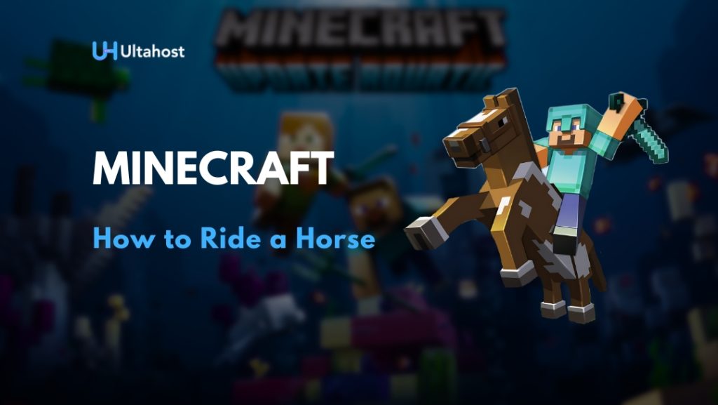 How to Ride a Horse in Minecraft | UltaHost Blog