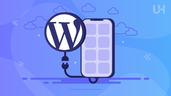 5 Best WordPress Mobile Plugins | UltaHost Blog
