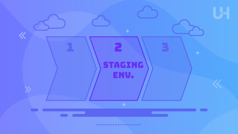 What Is A Staging Environment? Why You Should Have One? | UltaHost Blog