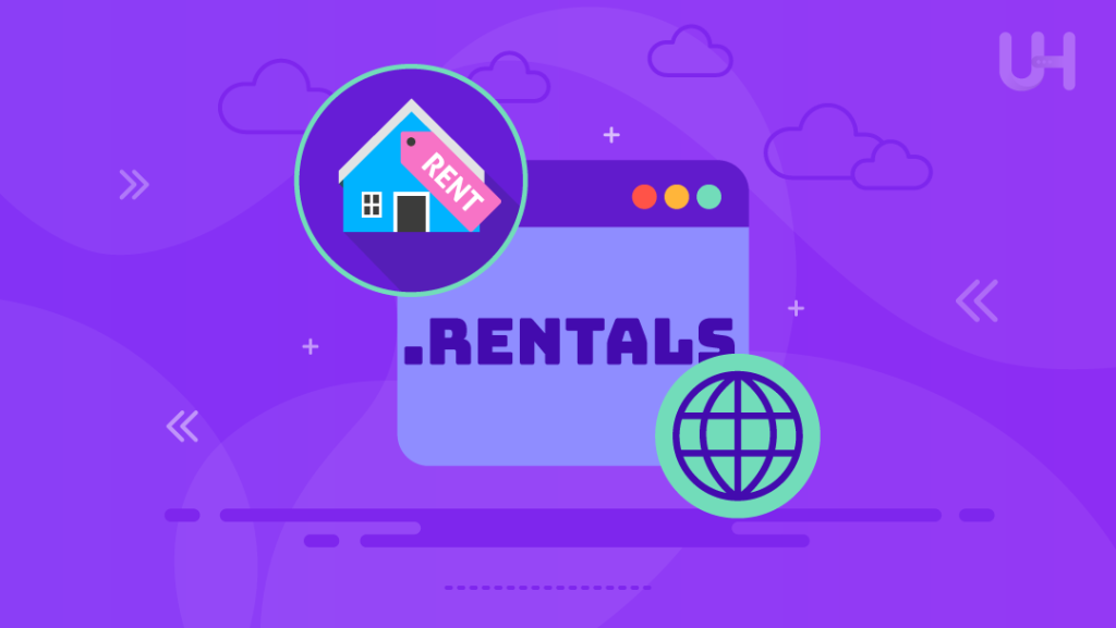 Benefits of Using a .rentals Domain | UltaHost Blog