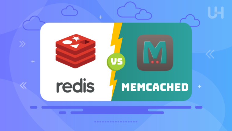 Redis vs Memcached: Which Caching Solution to Choose? | UltaHost Blog