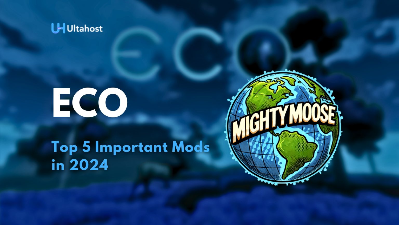 Eco: Top 5 Important Mods in 2024 | UltaHost Blog