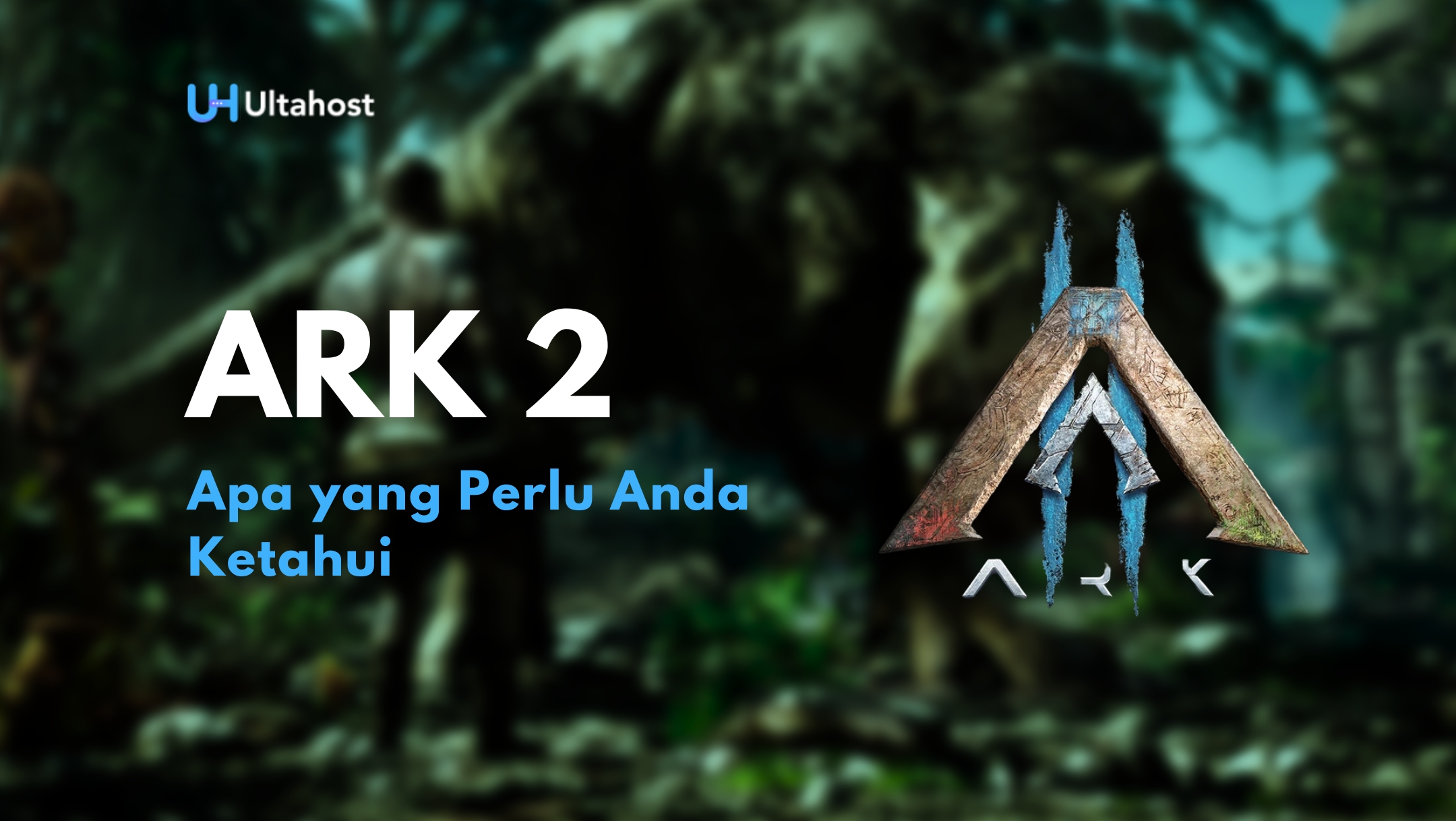 Informasi Penting Tentang Tanggal Rilis ARK 2 | UltaHost Blog