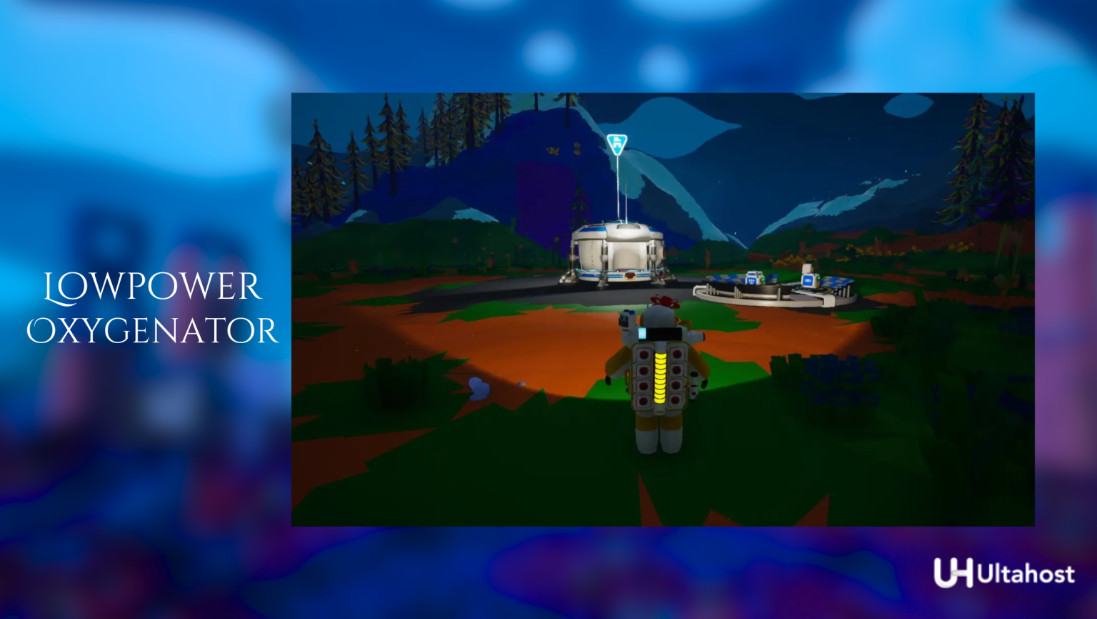 Top 5 Best Mods in Astroneer | UltaHost Blog