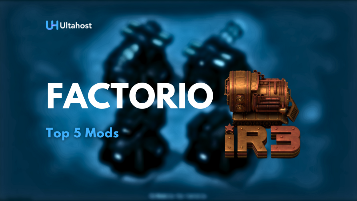 Top 5 mods in Factorio | UltaHost Blog