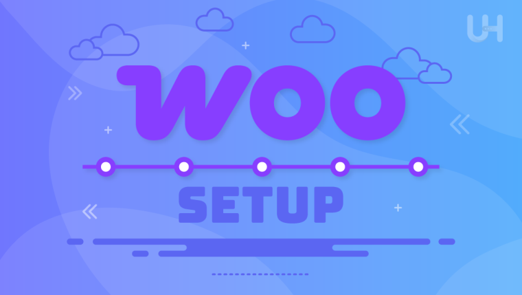 WooCommerce Tutorial — How to set up your WooCommerce on WordPress | UltaHost Blog