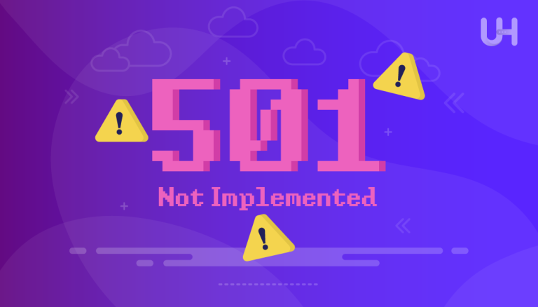 How to Fix the HTTP 501 Not Implemented Error on Your Site